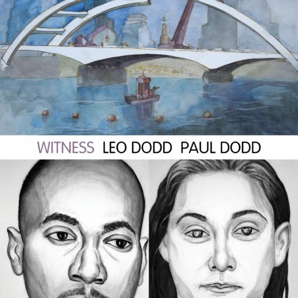 Witness: Leo Dodd & Paul Dodd - Rochester Contemporary Art Center (RoCo)
